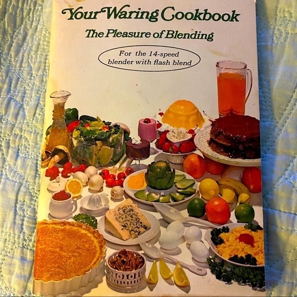 Kitchen | Vtg Your Waring Cookbook Blender Cookbook 1969 New Never Used ...